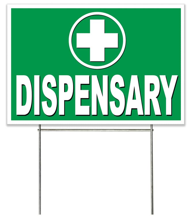 4 Less Co 18x12 Inch DISPENSARY Yard Sign with Stake gb1s