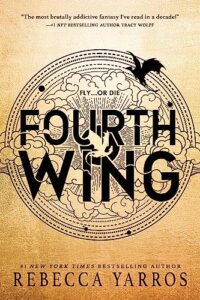 fourth wing (the empyrean book 1)