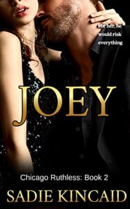 joey: a brother's best friend, standalone dark mafia romance (chicago ruthless book 2)