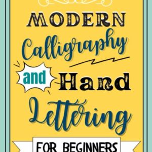 calligraphy set for beginners: Calligaphy Practice Paper Hand Lettering And Workbook for kids, teens, and adults/100 Pages 8.5 x 11 Inches