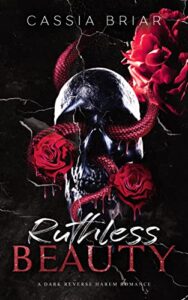 ruthless beauty: a dark reverse harem romance