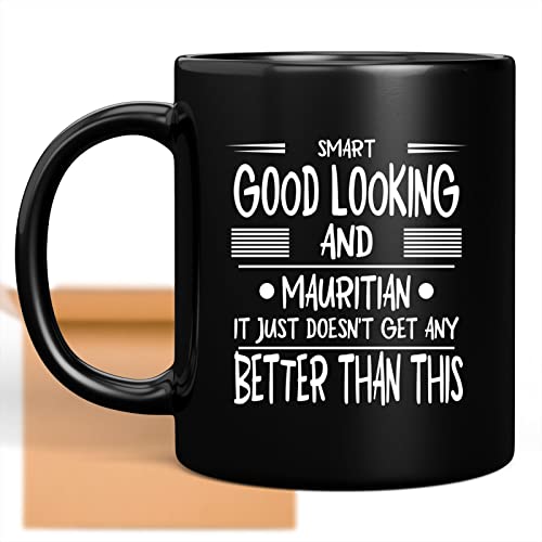 Coffee Mug Smart Good and Mauritian Funny Gifts for Men Women Coworker Family Lover Special Gifts for Birthday Christmas Funny Gifts Presents Gifts 566172