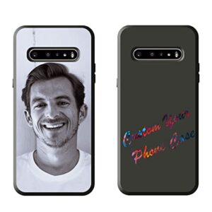 gsdmfunny custom customize picture text phone cases for lg v60 thinq 5g personalized photo soft black tpu protective phone cases compatible with lg v60 thinq 5g phone case gifts