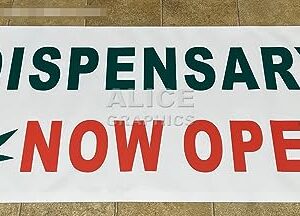 22" X 44" DISPENSARY NOW OPEN Vinyl Banner Sign (Design #1), Existing Text Change Available (Optional)