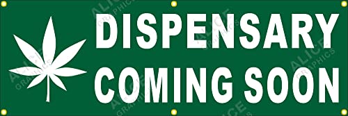 22" X 66" DISPENSARY COMING SOON Vinyl Banner Sign (Design #2), Existing Text Change Available (Optional)