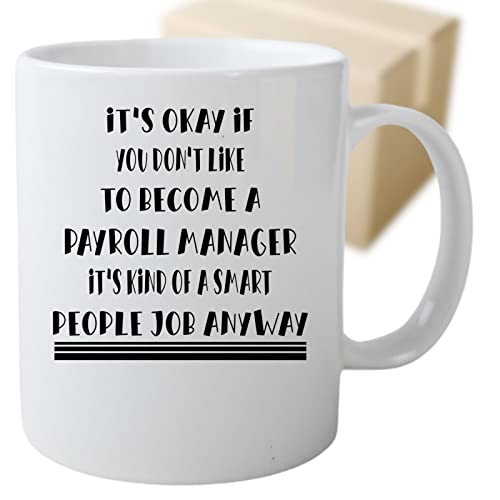 Garod Soleil Coffee Mug Funny Payroll Manager Smart People Job Gifts for Men Women Coworker Family Lover Special Gifts for Birthday Christmas Funny Gifts Presents Gifts 464995