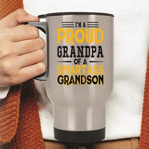 Fathers Day Gift for Proud Grandpa of Witty Smart Grandson 14oz Steinless Steel Travel Mug