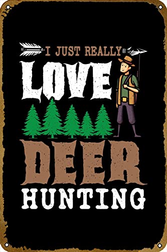 Deer Hunter Metal Sign 8 X 12 Tin Sign Home Cafe Bedroom Wall Decoration Easter Mother's Day Best Gifts for Friends Family Neighbors