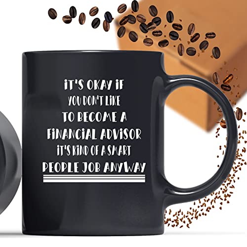 Garod Soleil Coffee Mug Funny Financial Advisor Smart People Job Gifts for Men Women Coworker Family Lover Special Gifts for Birthday Christmas Funny Gifts Presents Gifts 313279