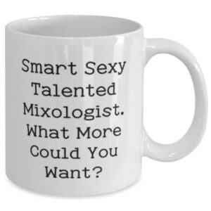 Unique Mixologist 11oz 15oz Mug, Smart Sexy Talented Mixologist. What, Unique Gifts for Colleagues from Boss, Graduation Gifts, Funny mugs, Mug gift, Gift for coffee lover, Unique coffee mug, Cool