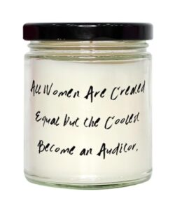 all women are created equal but the coolest become an. scent candle, auditor present from coworkers, beautiful for colleagues, funny auditor gifts, auditor gift ideas, unique gifts for auditors, cool