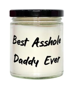 motivational daddy gifts, best asshole daddy, unique birthday scent candle gifts idea for dad, daddy gifts from daughter, fathers day gifts, gifts for dad, dad gifts, gift ideas for dad, fathers day