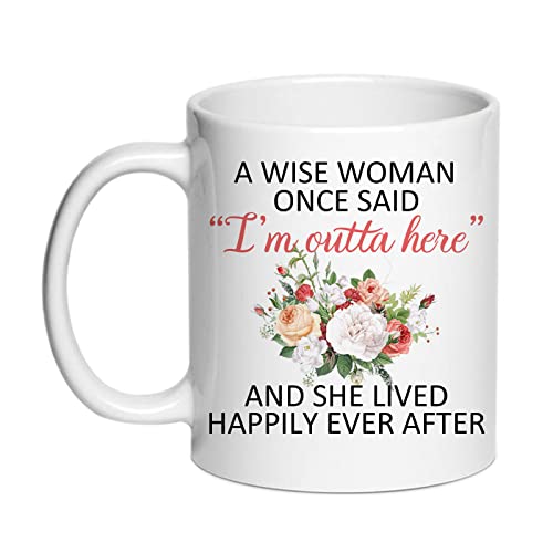 Retirement Gifts for Women Mom - A Wise Woman Once Said Retired 2023 Mug - Gift for Retirement 2023 Party Mom, Friend Boss Coworker, Sister 11oz Retirees Farewell Gift (1)