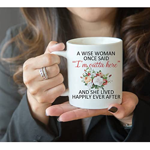 Retirement Gifts for Women Mom - A Wise Woman Once Said Retired 2023 Mug - Gift for Retirement 2023 Party Mom, Friend Boss Coworker, Sister 11oz Retirees Farewell Gift (1)