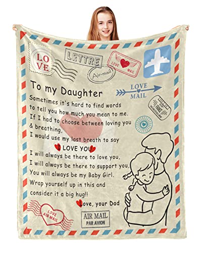 to My Daughter Blanket from Dad | Super Soft Daughter Gifts Letter Printed Throw Blankets 50"x60" | Daughter Gifts from Dad for Bed Couch | Valentines Birthday Present Ideas for Daughter from Dad