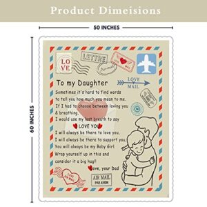 to My Daughter Blanket from Dad | Super Soft Daughter Gifts Letter Printed Throw Blankets 50"x60" | Daughter Gifts from Dad for Bed Couch | Valentines Birthday Present Ideas for Daughter from Dad