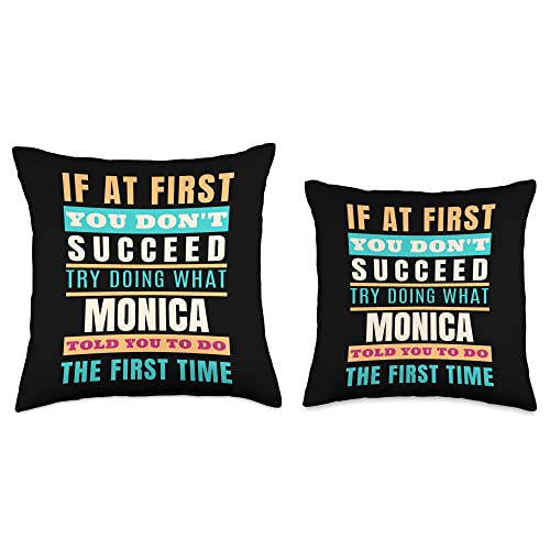 Sarcastic Birthday MONICA Name Gift Text Joke Personalized Shirt Monica First Name Throw Pillow, 16x16, Multicolor