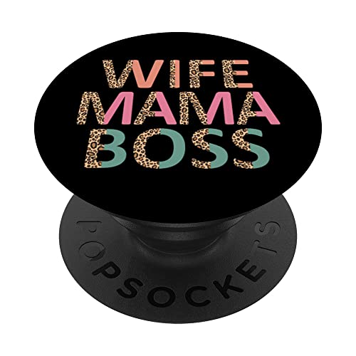 Wife Mama Boss Mother's Day Mother Leopard Mom Cool PopSockets Swappable PopGrip