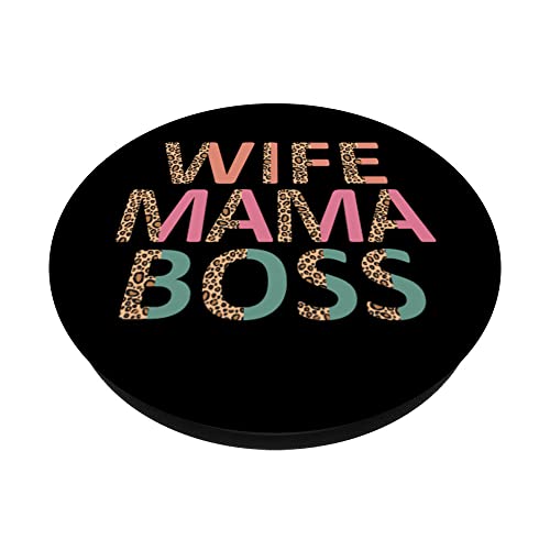 Wife Mama Boss Mother's Day Mother Leopard Mom Cool PopSockets Swappable PopGrip