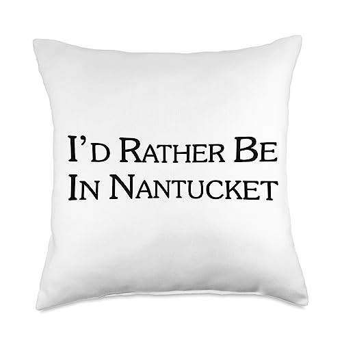 I'd Rather Be In Nantucket Throw Pillow, 18x18, Multicolor