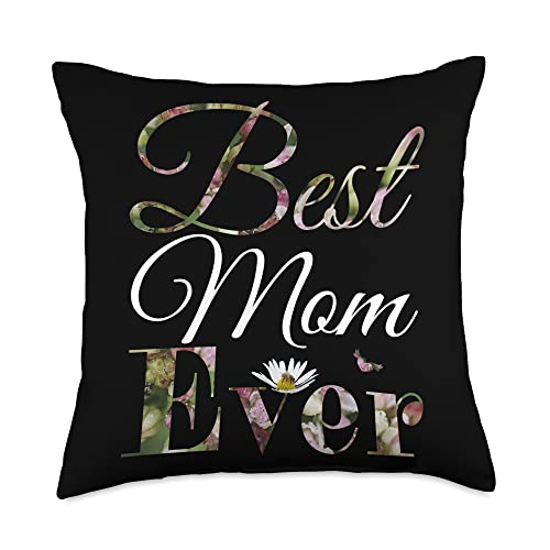 Mother's Day Gifts Best Mom Ever Tees by Alice Ron Best Mom Ever Shirt Cute Floral Mothers Day Gift Throw Pillow, 18x18, Multicolor