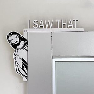 jesus i saw that funny home decor door sitter wood frame corner decoration for mirror cabinet chair drawer furniture (black/left)