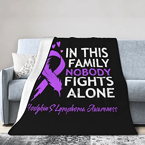 in This Family Nobody Fights Alone Hodgkin S Lymphoma Awareness Flannel Fleece Throw Blanket ,Softest Super Fluffy Bed Plush Blanket Throw, Sofa Luxury Cozy Couch Blanket 50"x40"