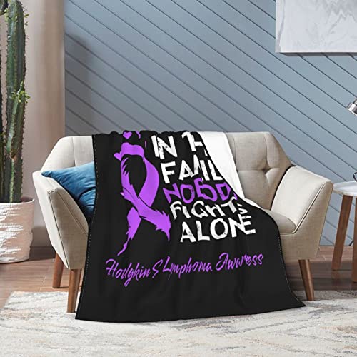 in This Family Nobody Fights Alone Hodgkin S Lymphoma Awareness Flannel Fleece Throw Blanket ,Softest Super Fluffy Bed Plush Blanket Throw, Sofa Luxury Cozy Couch Blanket 50"x40"