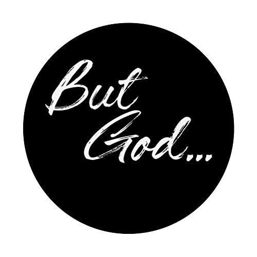 But God Bible Verse Even If, But God Religious Christian PopSockets Swappable PopGrip