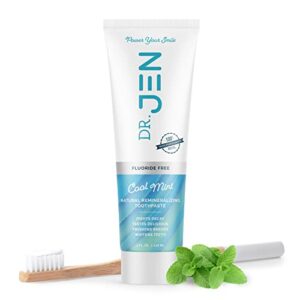 dr jen fluoride free natural remineralizing toothpaste with 10% nano hydroxyapatite, developed by a real dentist, safe to swallow, clinically proven, strengthen enamel (4 oz)