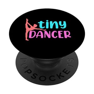 tiny dancer girl ballerina ballet dance lover graphic popsockets swappable popgrip