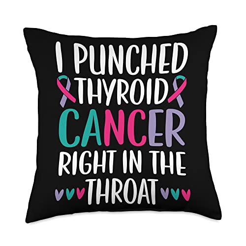 Thyroid Cancer Awareness SteMi Apparel I Punched Thyroid Right in The Throat Beat Cancer Throw Pillow, 18x18, Multicolor