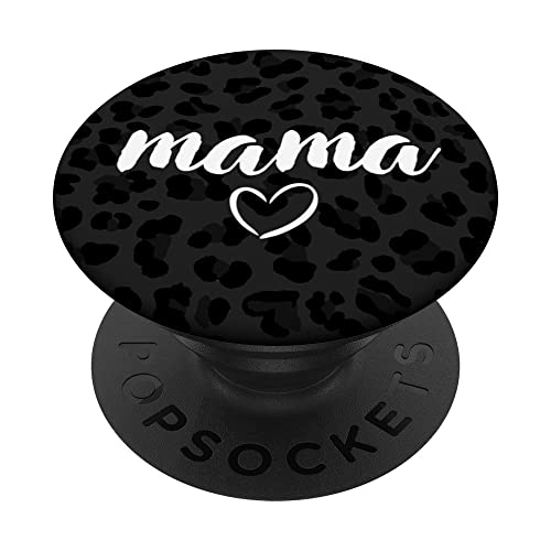 Mama Text with Black Cheetah Pattern Mother PopSockets Swappable PopGrip