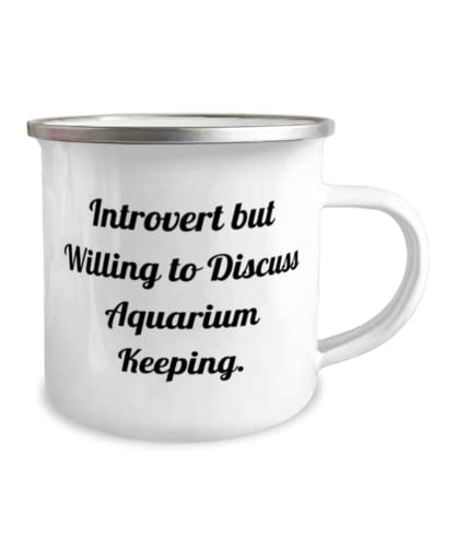 Introvert but Willing to Discuss Aquarium Keeping. 12oz Camper Mug, Aquarium Keeping Present From, Unique For Friends