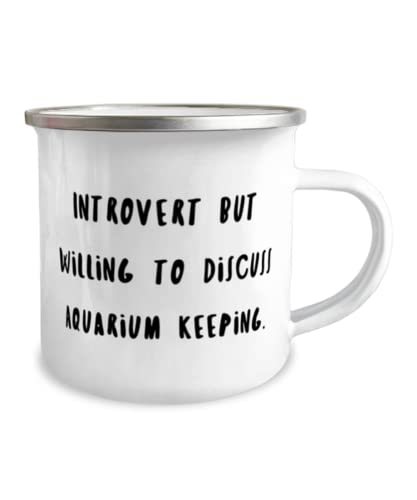 Unique Idea Aquarium Keeping 12oz Camper Mug, Introvert but Willing to Discuss Aquarium Keeping, Cute for Friends, Holiday