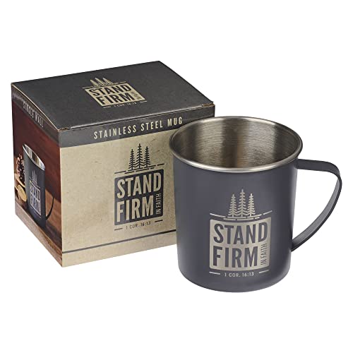 Christian Art Gifts Stainless Steel Single Wall Travel Camp Style Mug w/Comfort Handle for Men & Women: Stand Firm - 1 Cor. 16:13 Inspirational Bible Verse, Sturdy Lightweight Design, Gray, 17 oz.