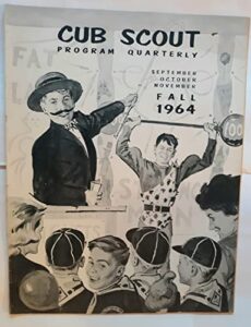 cub scout program quarterly - september-october-november - fall 1964