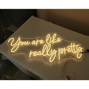 Large LED Neon Sign You Are Like Really Pretty，Neon Lights Sign for Wall Décor, Shop, Salon, House, Bar, Neon Lights for Engagement Party,26.3 X 12.2 IN, Warm White