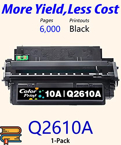 1-Pack ColorPrint Compatible 10A Q2610A Toner Cartridge Replacement for Hp 2610 Used for HP Laser Jet 2300 2300L 2300N 2300D 2300DN 2300DTN Printers (Black)