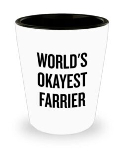 farrier gift farrier shot glass ceramic shot glass funny farrier present world's okayest farrier