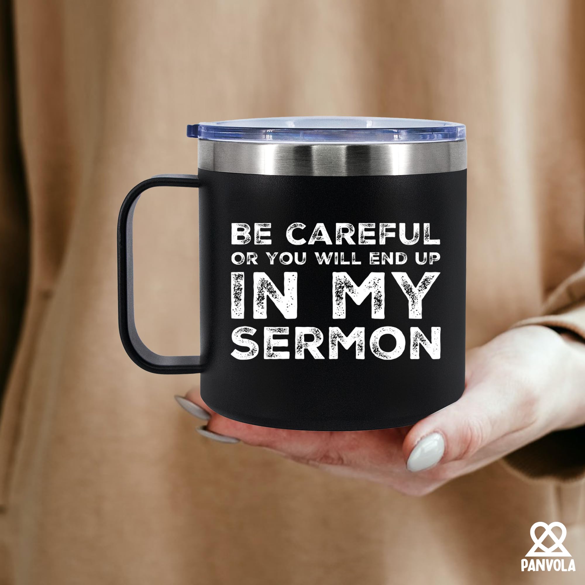 Be Careful Or You'll End Up In My Sermon Insulated Coffee Mug 14oz With Handle And Lid Pastor Minister Preacher Ordination Sarcastic 304 Stainless Steel Vacuum Insulated Tumbler Camping Travel Cup