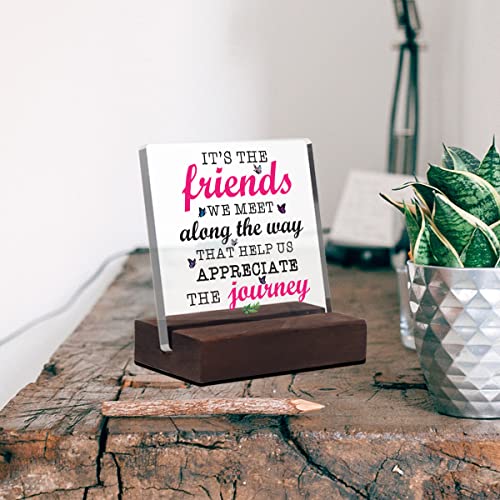 Friend Gifts for Women, Birthday Gifts for Friends, Friendship Gifts Desk Sign Keepsake with Wood Stand for Home Office