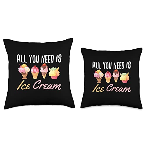 LOVE Ice Cream All I Need Cute Eat Sweet Ice Cream Lover Throw Pillow, 16x16, Multicolor