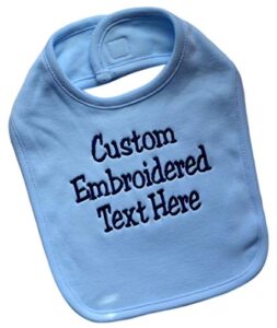 funny girl designs personalized baby bib embroidered with your custom text and color 100% cotton unisex (blue bib)