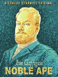 jim gaffigan: noble ape