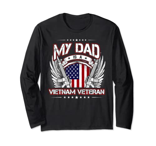 Military Vetarans Gift Tee My Dad Is A Vietnam Veteran Long Sleeve T-Shirt