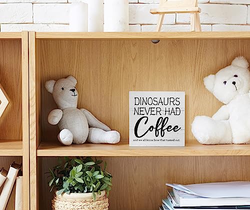 Dinosaurs Never Had Coffee Wood Box Sign Desk Decor,Funny Coffee Wooden Block Sign Decorations for Home Kitchen Office Cafe Coffee Bar Man Cave Wall Tabletop Shelf Decor