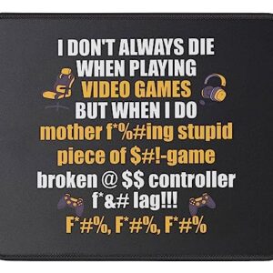 When Playing Video Games Mouse Pad - Funny Gamer Mouse Mat for Console Gaming Fans - Funny 9.5 Inch Mouse Mat for Men, Humor Joke Gifts for Teenage Boys