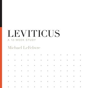 Leviticus: A 12-Week Study (Knowing the Bible)