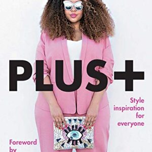 PLUS+: Style Inspiration for Everyone